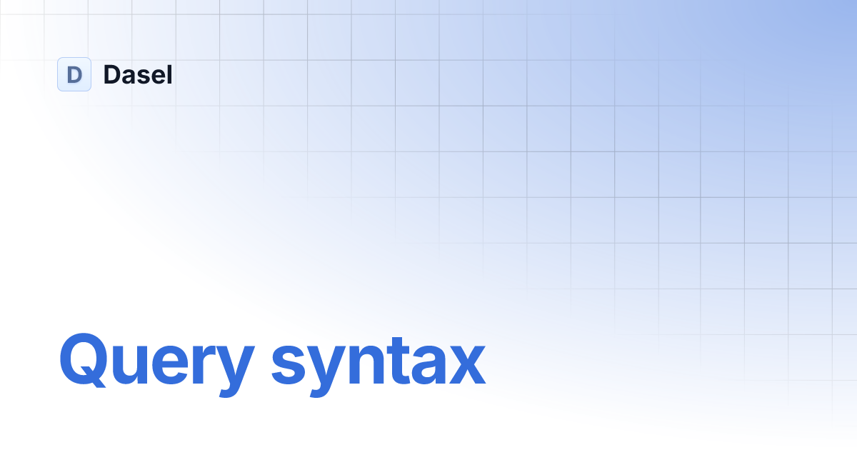 Query syntax | Dasel